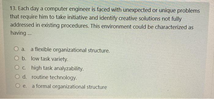 Solved 13. Each day a computer engineer is faced with | Chegg.com