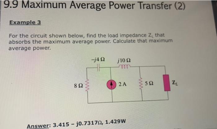 Solved 9.9 Maximum Average Power Transfer (2) Example 3 For | Chegg.com