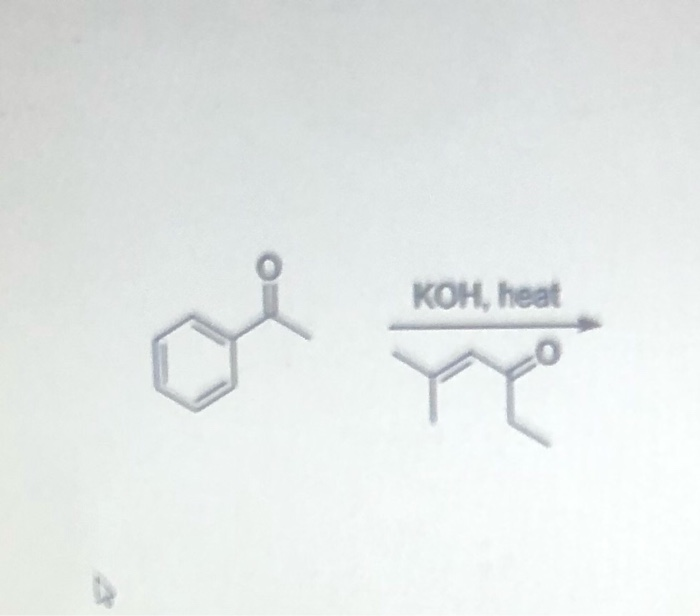Solved KOH, heat | Chegg.com