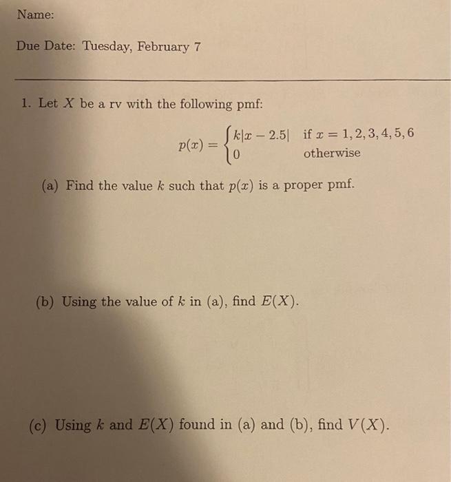 Solved 1. Let X be a rv with the following pmf: | Chegg.com