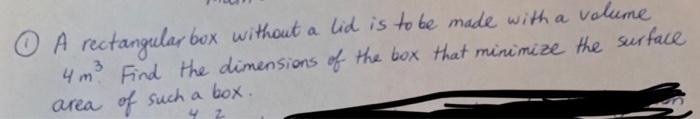 Solved (1) A rectangular box without a lid is to be made | Chegg.com