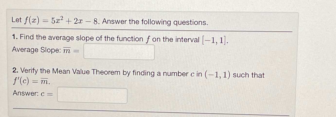 Solved Let f(x)=5x2+2x-8. ﻿Answer the following | Chegg.com