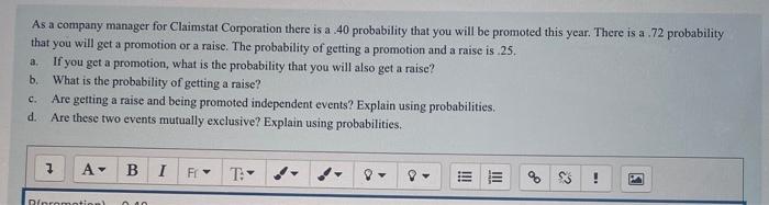 Solved As a company manager for Claimstat Corporation there | Chegg.com