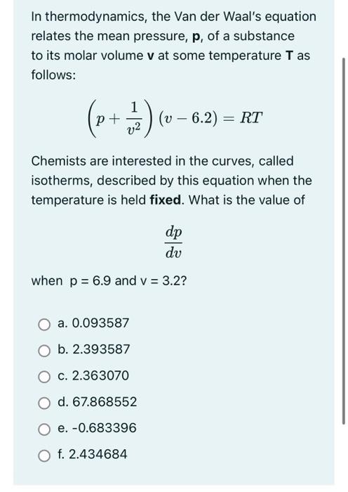 Solved In thermodynamics, the Van der Waal's equation | Chegg.com