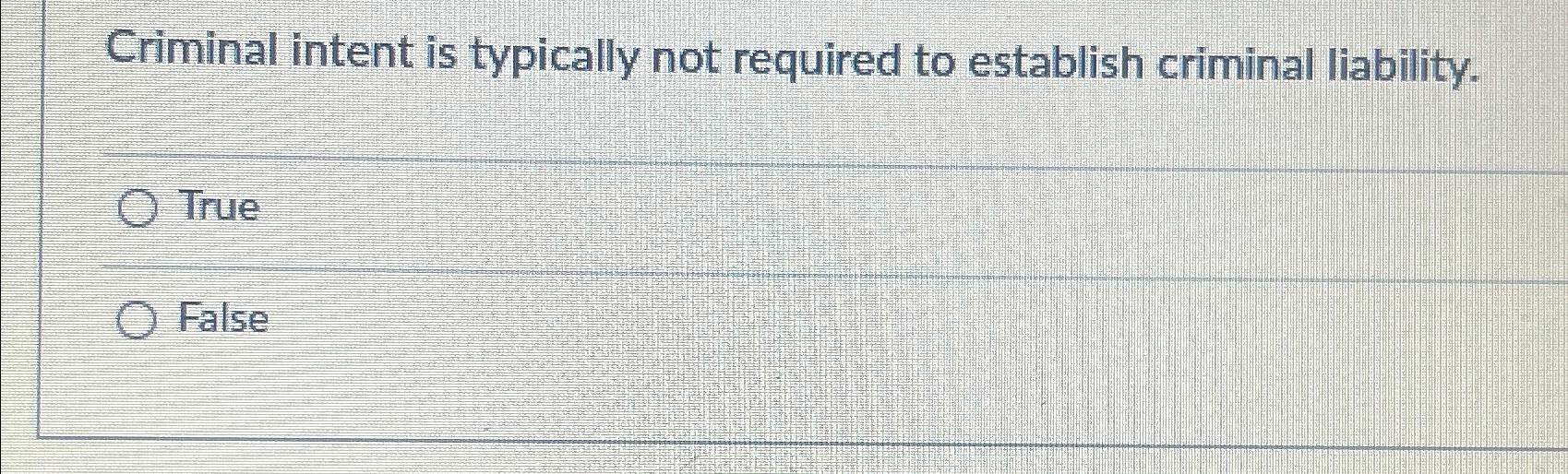 Solved Criminal intent is typically not required to | Chegg.com