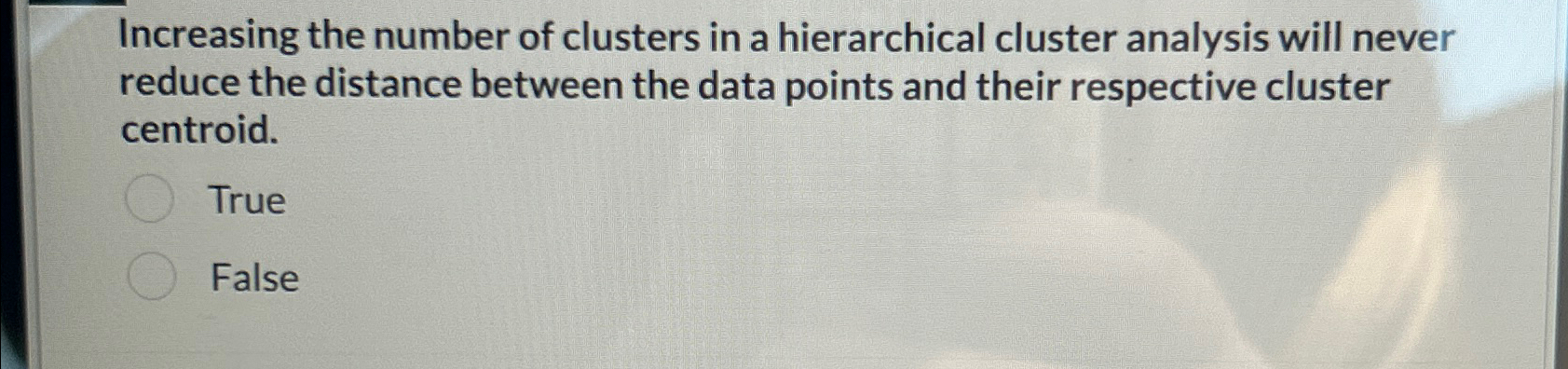 Solved Increasing the number of clusters in a hierarchical | Chegg.com