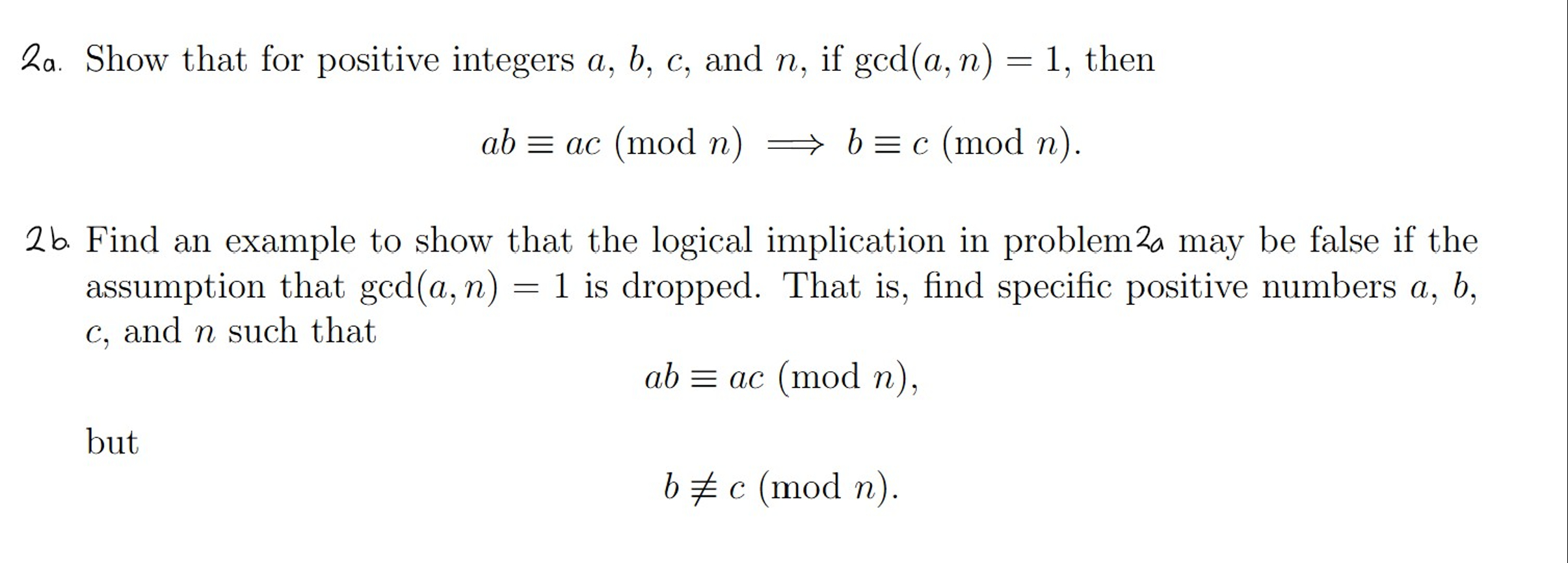 [Solved]: 2a. Show that for positive integers a,b,c, and n,