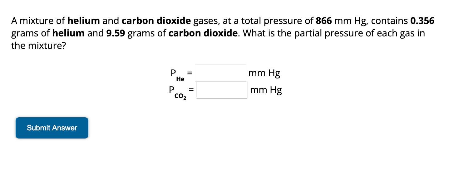 A mixture of helium and carbon dioxide gases, at a | Chegg.com