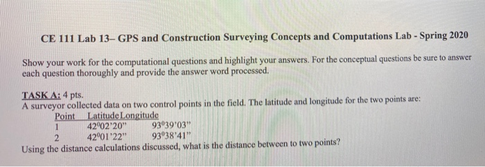 Solved CE 111 Lab 13- GPS and Construction Surveying | Chegg.com