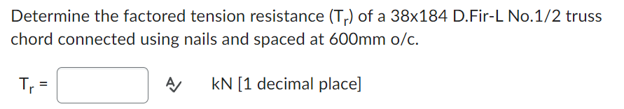 Solved Determine the factored tension resistance ) ﻿of a | Chegg.com