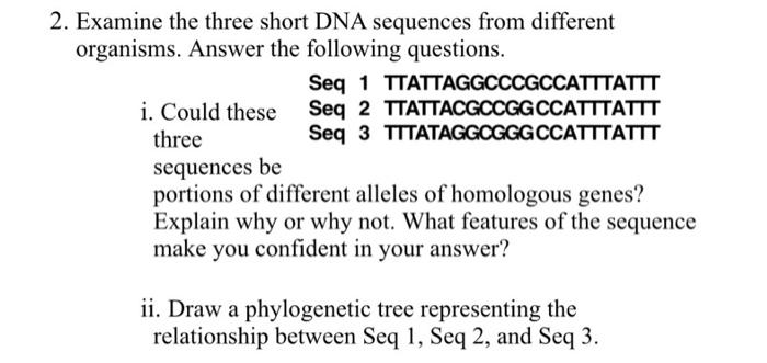 Solved 2. Examine the three short DNA sequences from | Chegg.com
