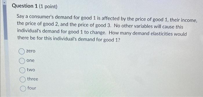 Solved Say a consumer's demand for good 1 is affected by the | Chegg.com