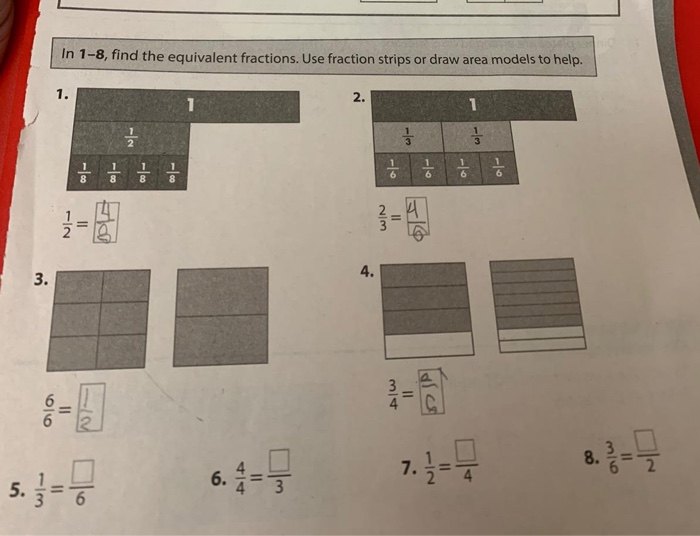 Solved In 1-8, find the equivalent fractions. Use fraction | Chegg.com