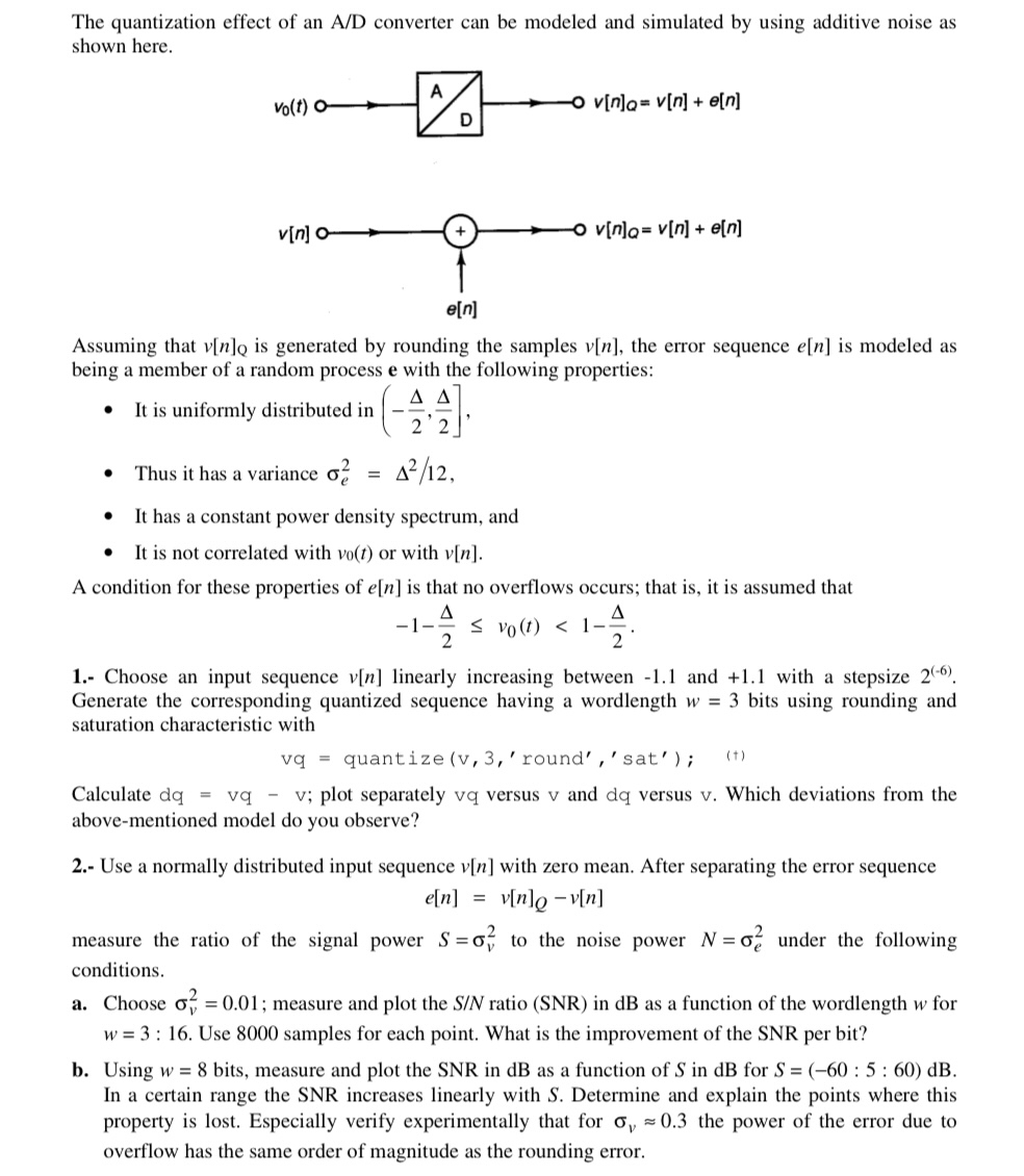 Solved The quantization effect of an A/D converter can be | Chegg.com