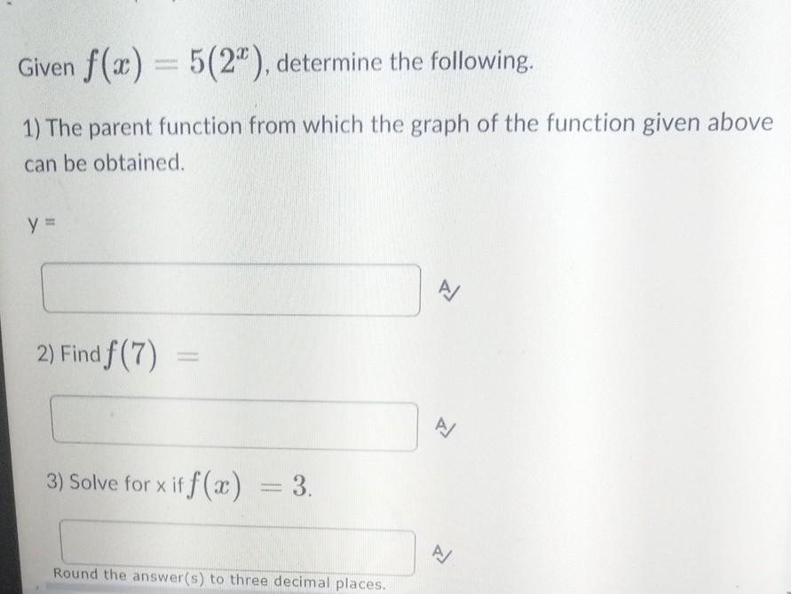 Solved Given f(x)=5(2x), determine the following. 1) The | Chegg.com