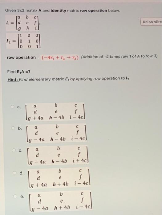 Solved Given 3×3 matrix A and Identity matrix row operation | Chegg.com