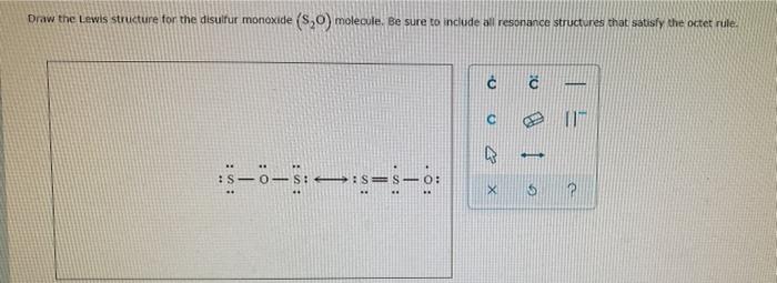 Solved Draw the Lewis structure for the disulfur monoxide | Chegg.com