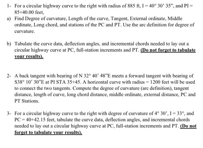 Solved 1- For a circular highway curve to the right with | Chegg.com