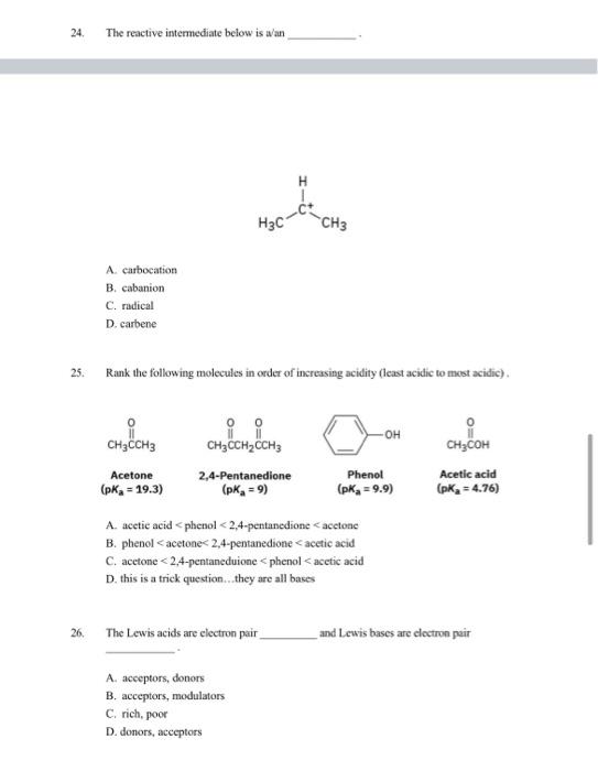 Solved 24. The reactive intermediate below is a/an A. | Chegg.com