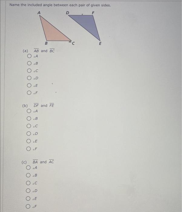 Solved Name the included angle between each pair of given | Chegg.com