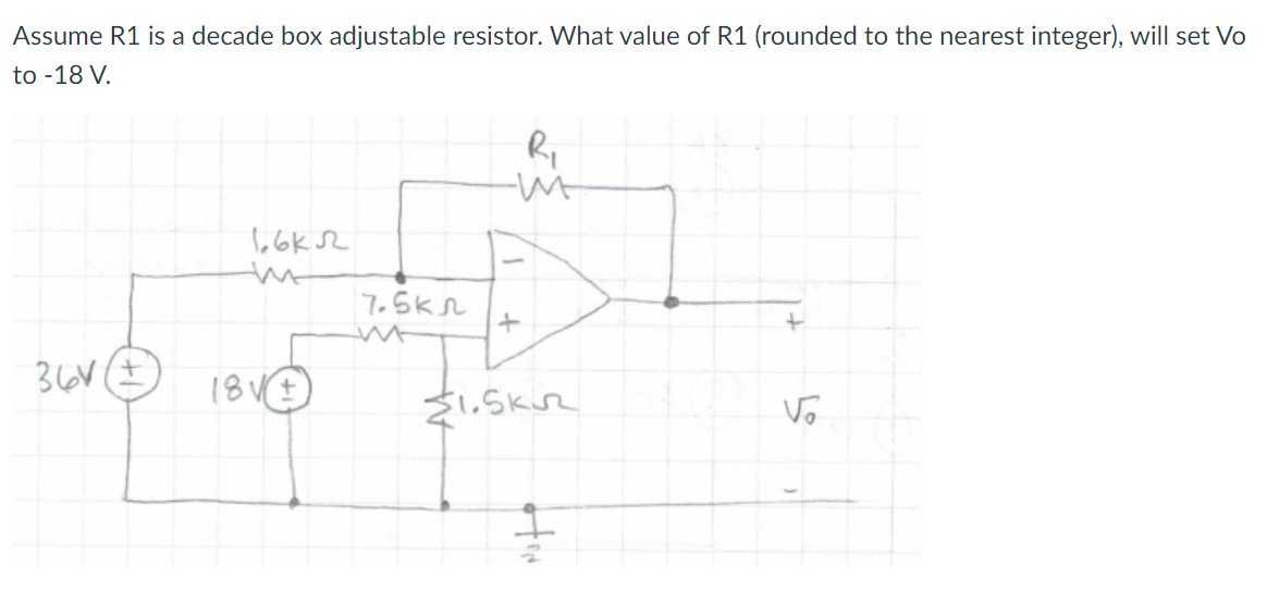 Solved Assume R1 ﻿is a decade box adjustable resistor. What | Chegg.com