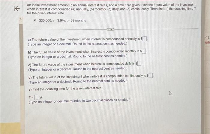 Solved An initial investment amount P, an annual interest | Chegg.com