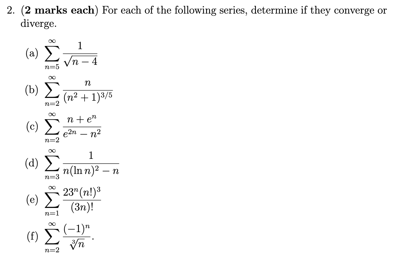 Solved (2 ﻿marks each) ﻿For each of the following series, | Chegg.com