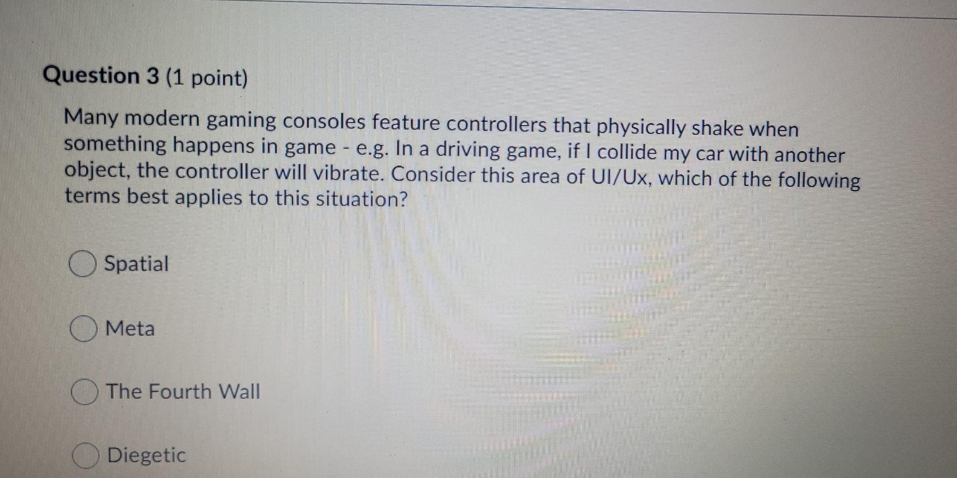 Solved Question 3 (1 point) Many modern gaming consoles | Chegg.com