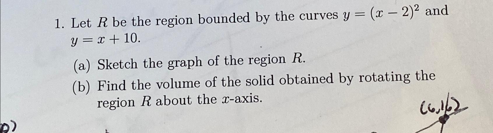 Solved Let R ﻿be the region bounded by the curves y=(x-2)2 | Chegg.com