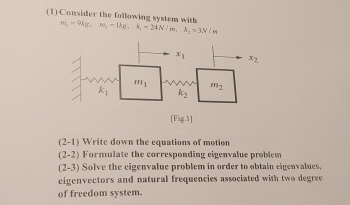 Solved (1) ﻿Consider the following system | Chegg.com
