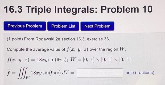 Solved 16.3 Triple Integrals: Problem 10 Previous Problem | Chegg.com