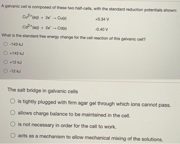Solved A galvanic cell is composed of these two half-cells, | Chegg.com
