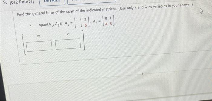 Solved Find the general form of the span of the indicated | Chegg.com