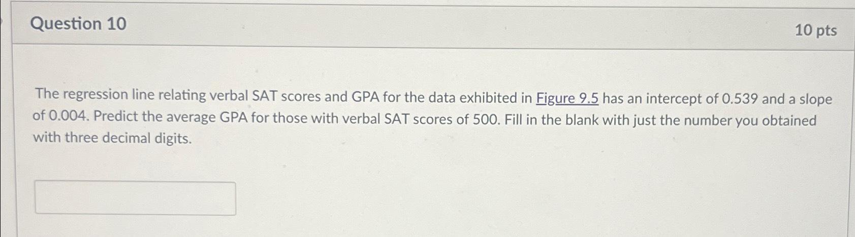 Solved Question 1010ptsThe regression line relating verbal | Chegg.com