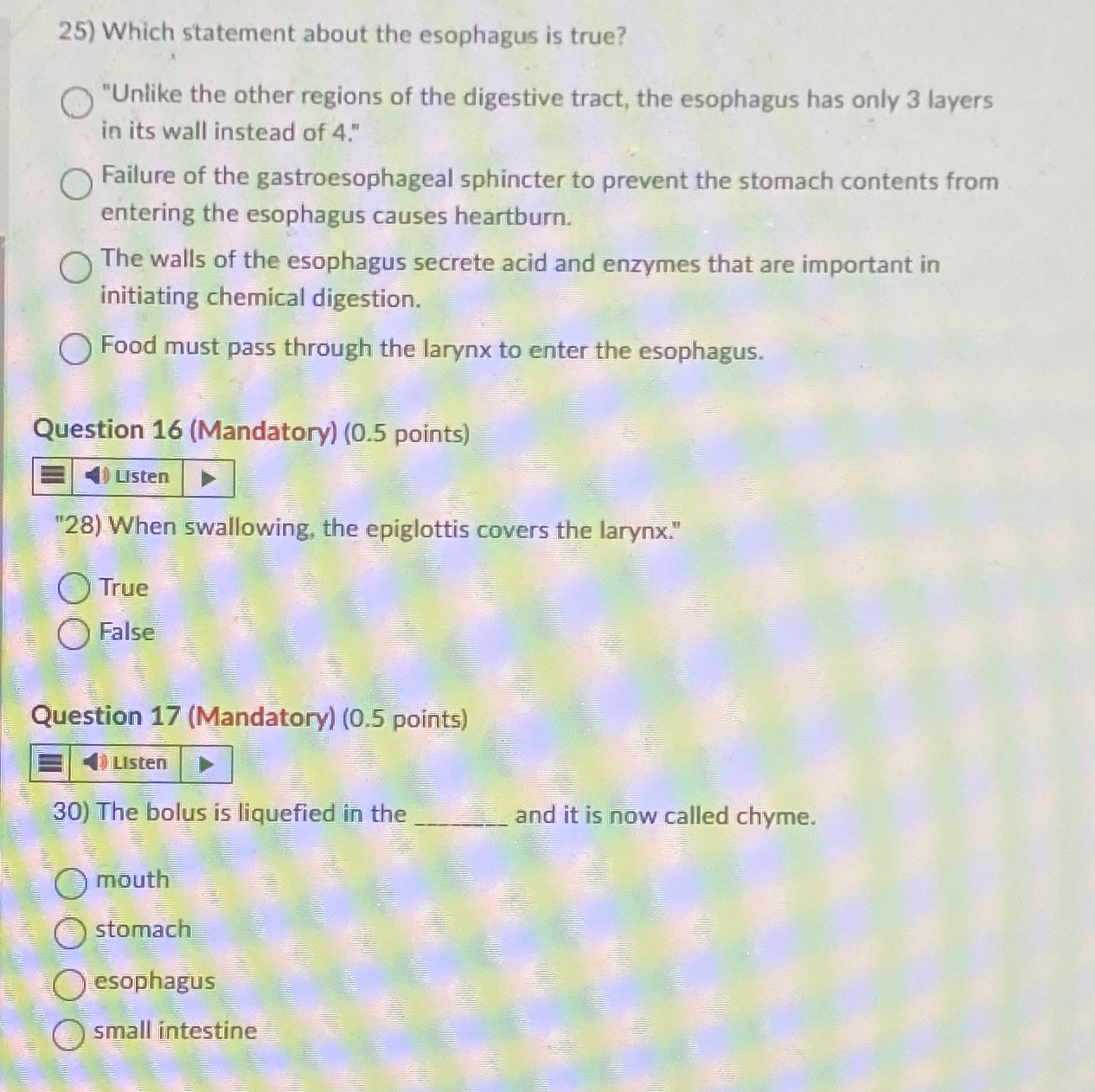 Solved Which statement about the esophagus is true?"Unlike | Chegg.com