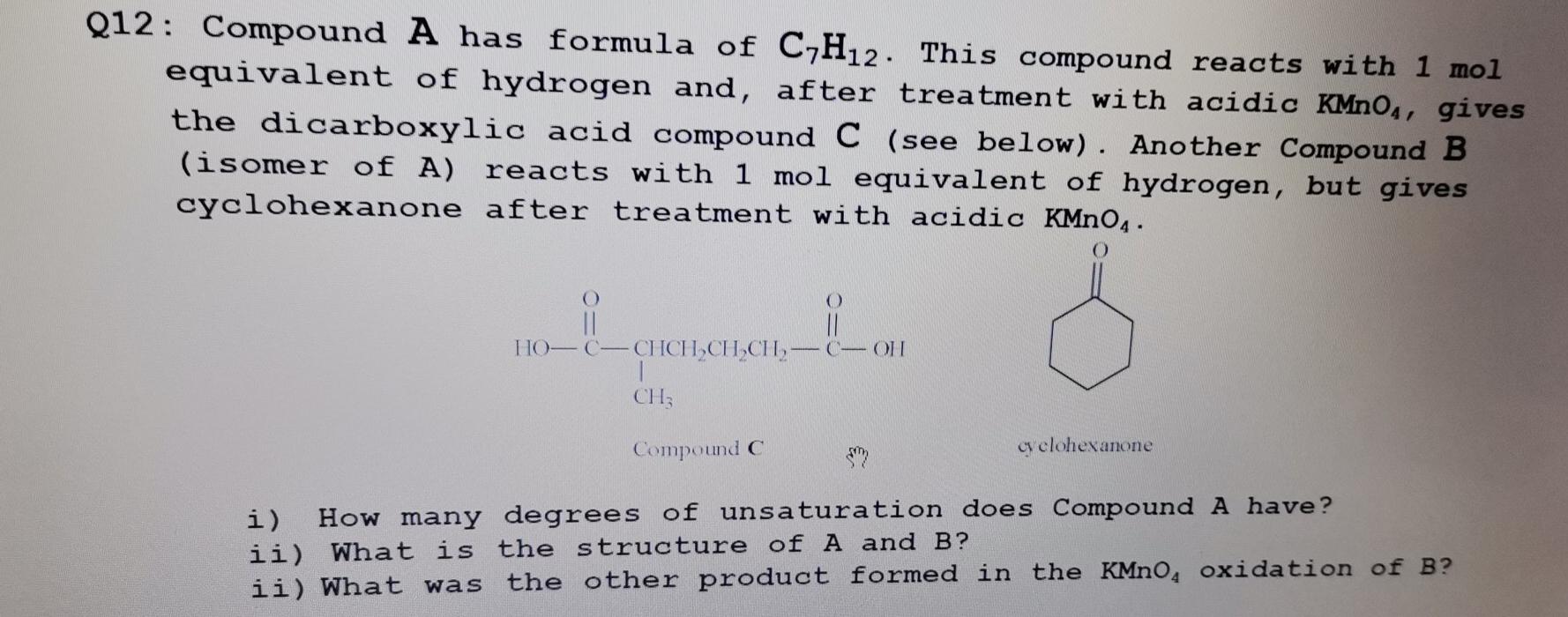 Solved Q12: Compound A has formula of C7H12. This compound | Chegg.com