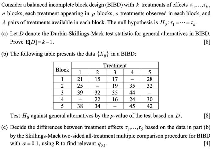 Solved Consider a balanced incomplete block design (BIBD) | Chegg.com
