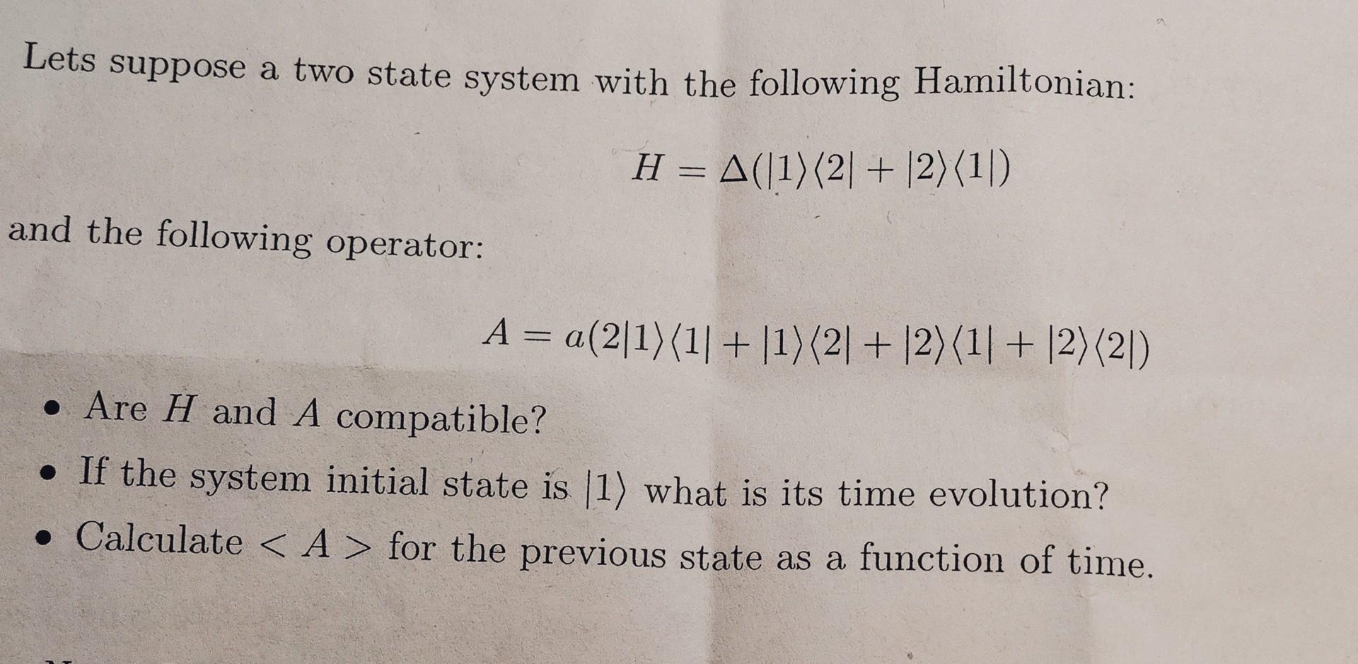 Solved Lets suppose a two state system with the following | Chegg.com