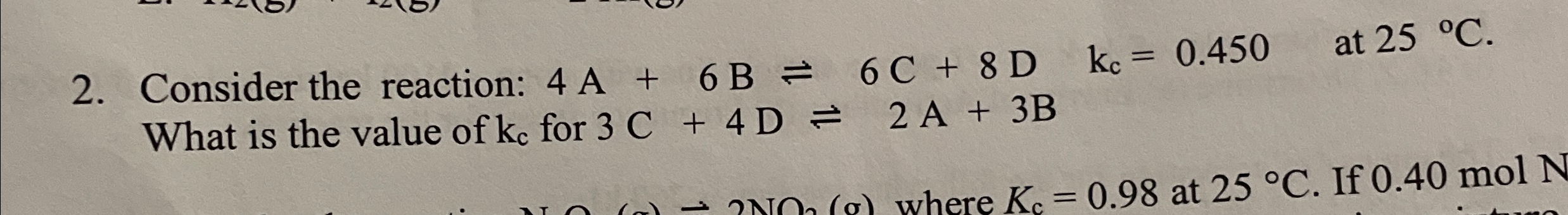 Solved Consider the reaction: 4A+6B⇌6C+8D,kc=0.450 ﻿at 25°C. | Chegg.com