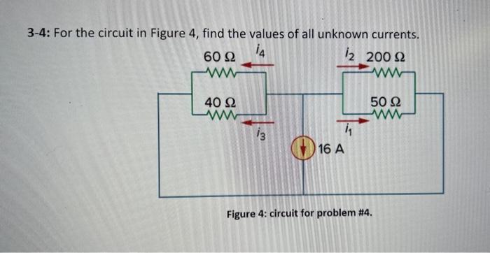 Solved 3 4 For The Circuit In Figure 4 Find The Values Of