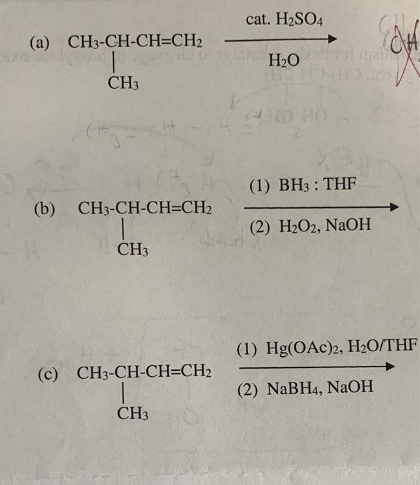 Solved cat. H2SO4 (a) CH3-CH-CH=CH2 GOH X H2O LEH CH3 (1) | Chegg.com