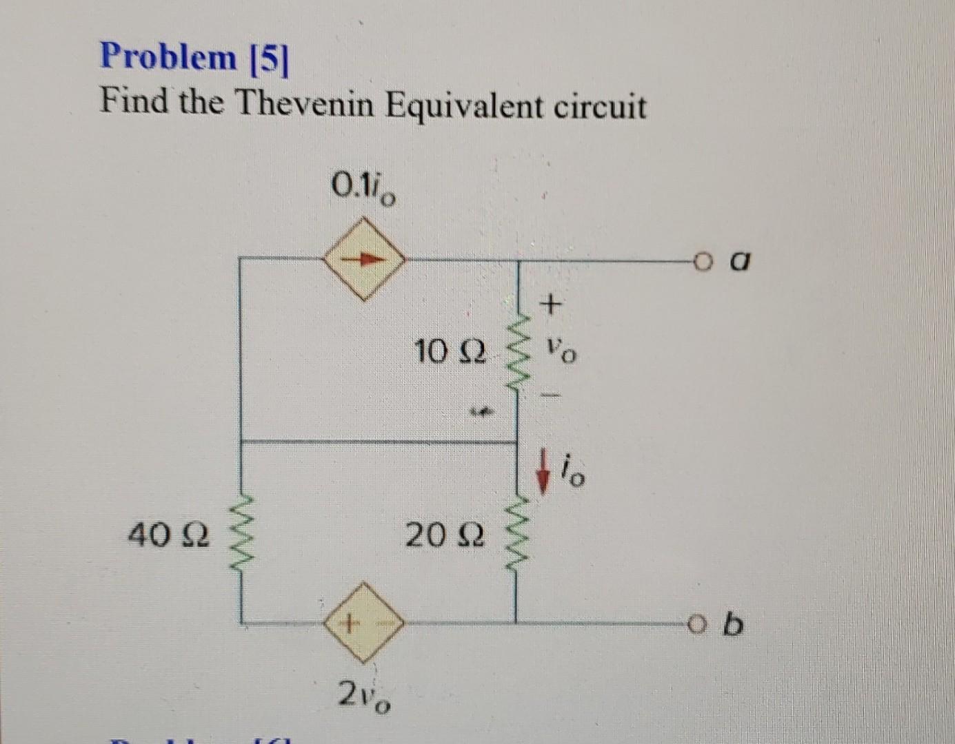 Solved Problem (5) Find the Thevenin Equivalent circuit | Chegg.com
