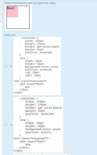 Solved width: 100px;border: 1px solid black;position: | Chegg.com
