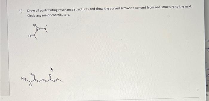 Solved 3.) Draw all contributing resonance structures and | Chegg.com