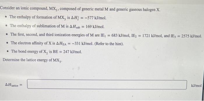 Solved Consider an ionic compound, MX3, composed of generic | Chegg.com