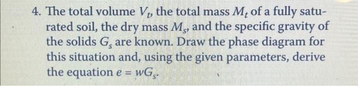 Solved 4. The total volume V, the total mass M, of a fully | Chegg.com