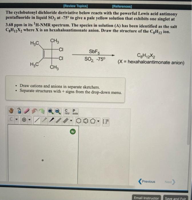 Solved [Review Toplan) [References) The cyclobutenyl | Chegg.com Solved [Review Toplan) [References) The cyclobutenyl | Chegg.com