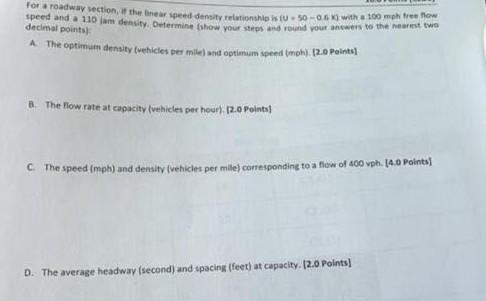 Solved declimal points). A. The optimum density (uehicles | Chegg.com