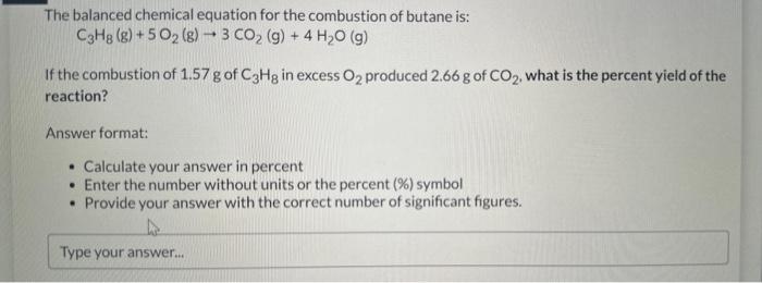 Solved The balanced chemical equation for the combustion of | Chegg.com