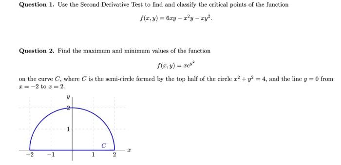 Solved f(x,y)=6xy−x2y−xy2. Question 2. Find the maximum and | Chegg.com